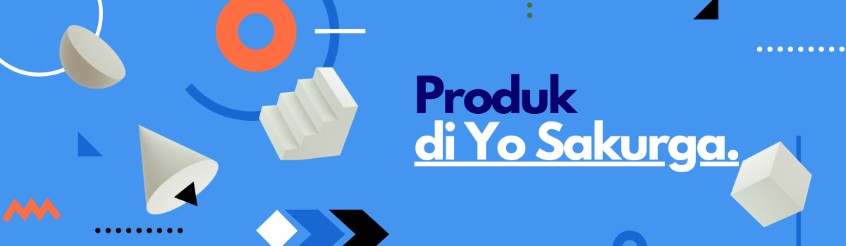 Rekomendasi Produk Yo Sakurga - Yo Sakurga